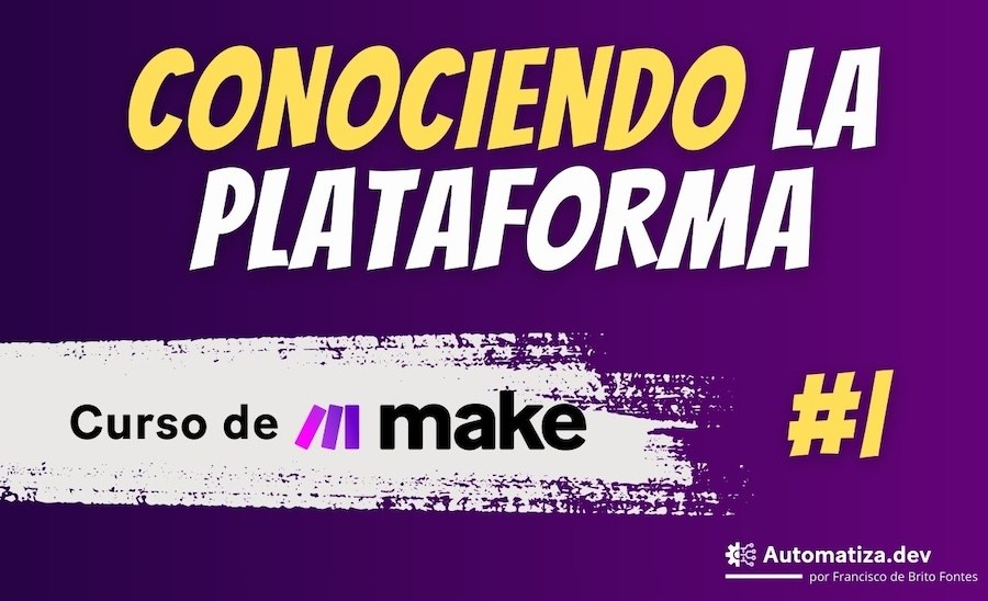Aprende a Automatizar con Make.com: Tutorial Paso a Paso