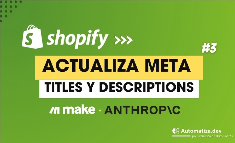 Optimiza Meta Tags en Shopify con IA y Make.com